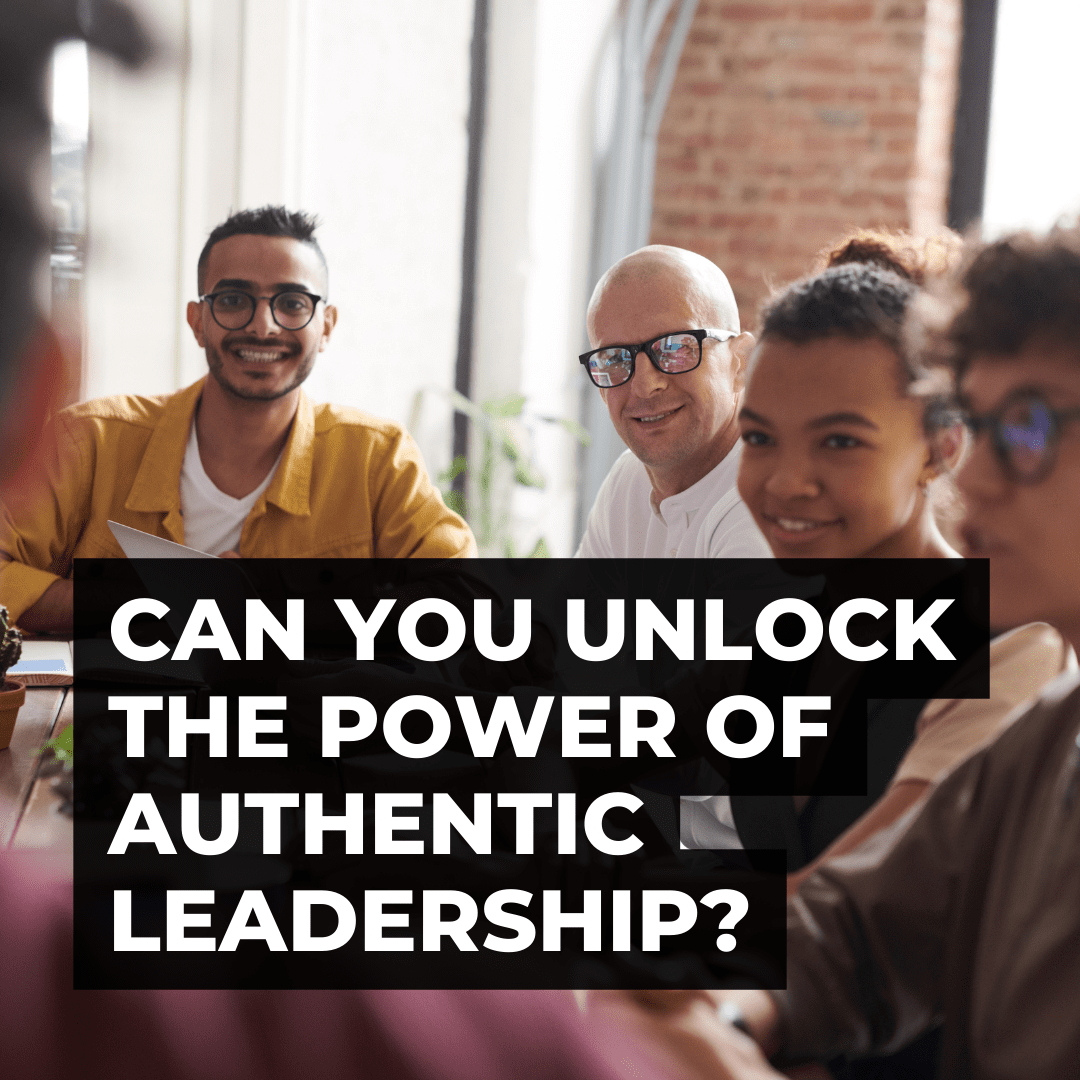 The Unwavering Essence of Authentic Leadership | Glen Ross